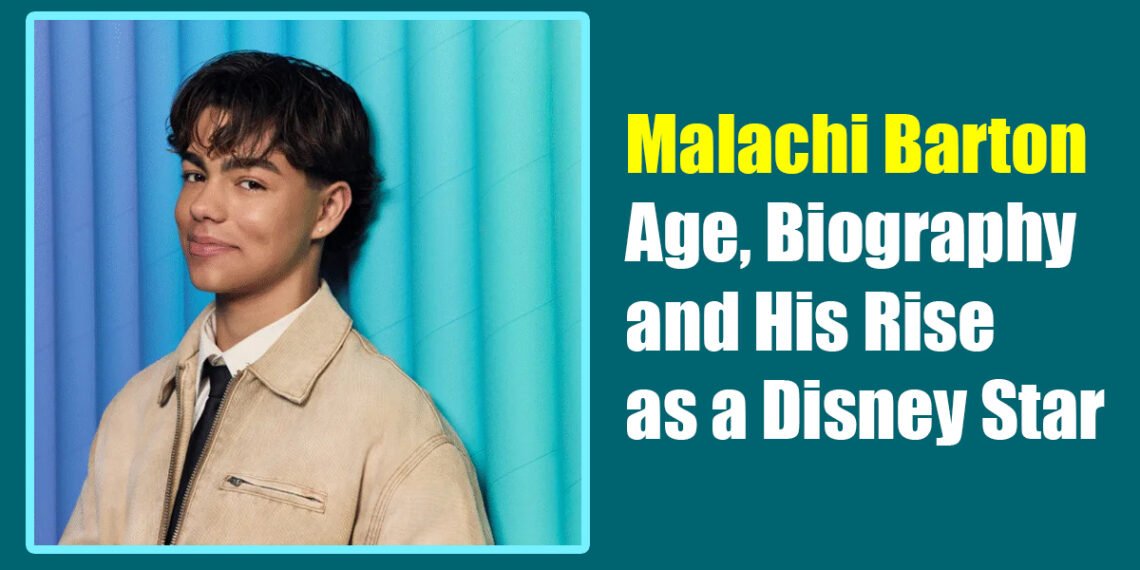 Malachi Barton Age, Biography, and His Rise as a Disney Star - Unsent ...